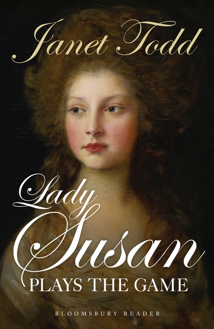 On My Bookshelf ~ Jane Austen Scholar Janet Todd Turns to Fiction and ...